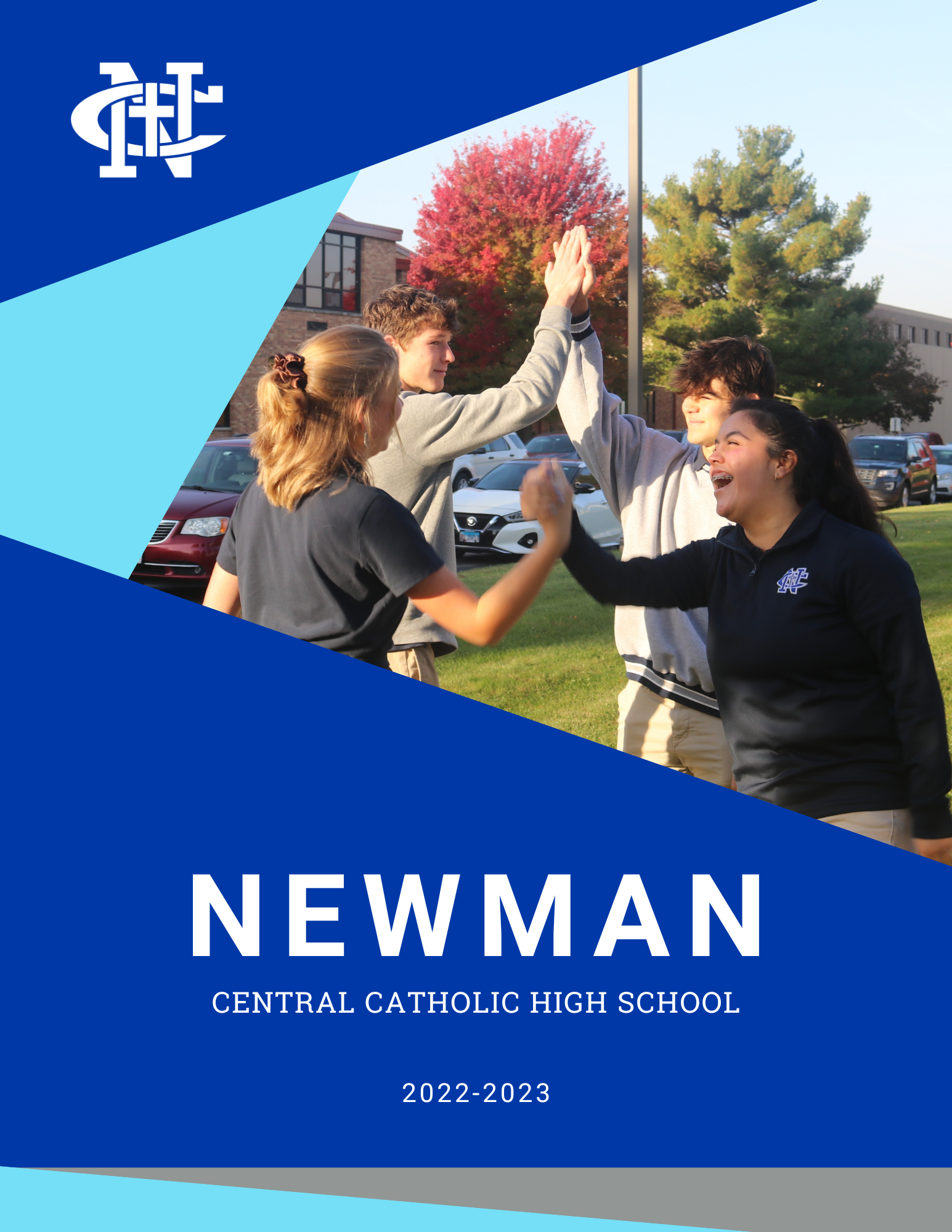 Newman News - Newman Central Catholic High School
